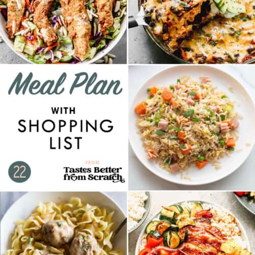 Free Weekly Meal Plans (with Grocery Lists) - Tastes Better from Scratch