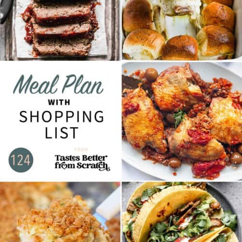 Free Weekly Meal Plans (with Grocery Lists) - Tastes Better from Scratch