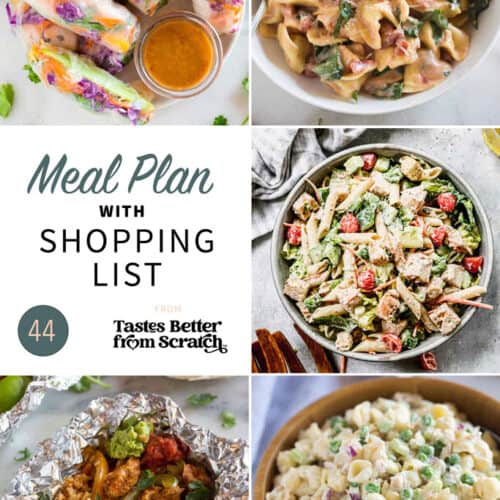 Free Weekly Meal Plans (with Grocery Lists) - Tastes Better from Scratch