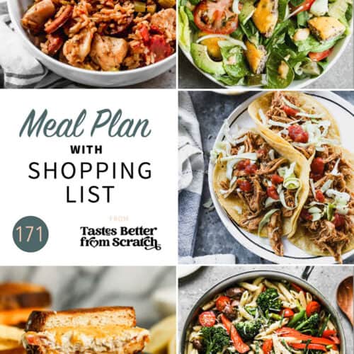 Free Weekly Meal Plans (with Grocery Lists) - Tastes Better from Scratch