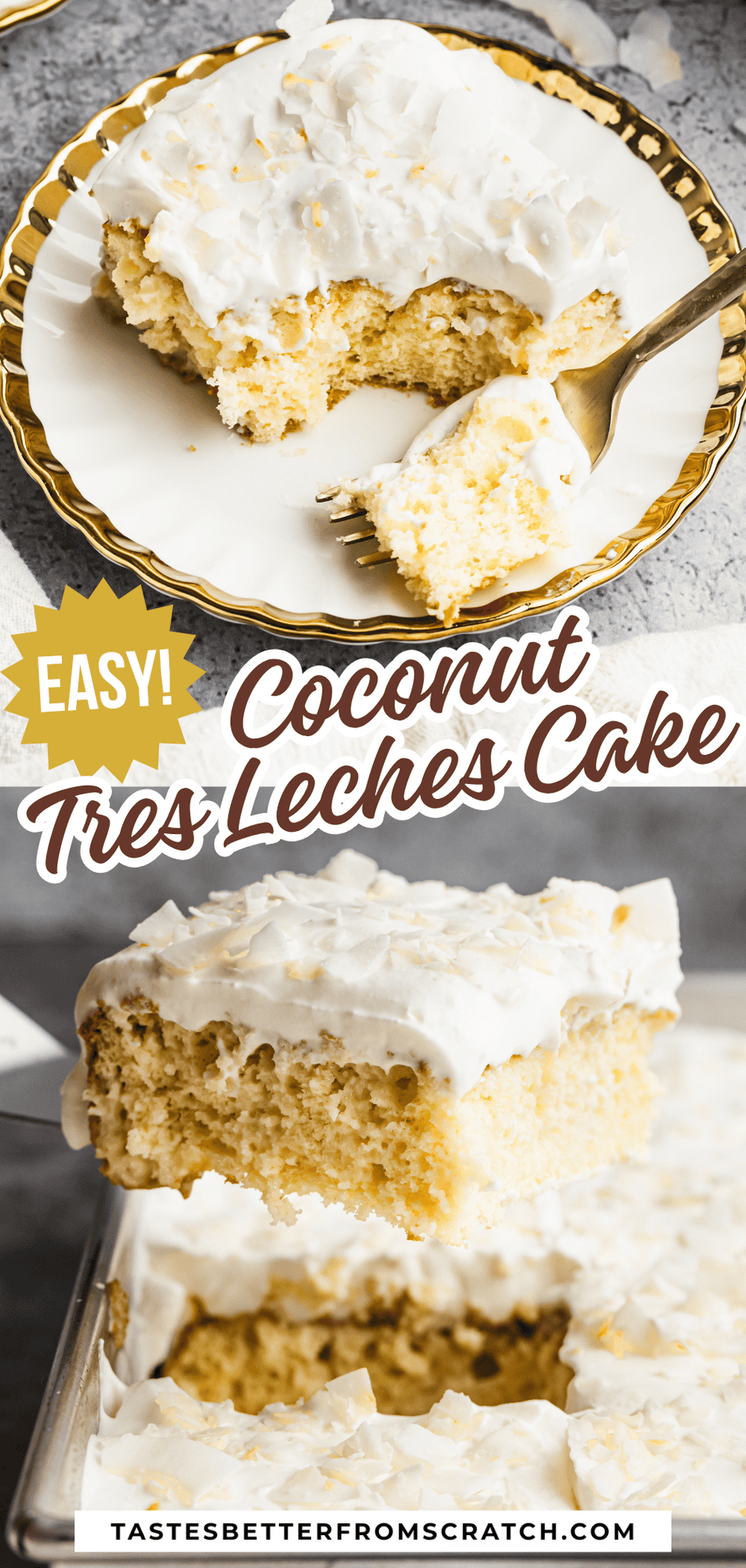 Coconut Tres Leches Cake | - Tastes Better From Scratch